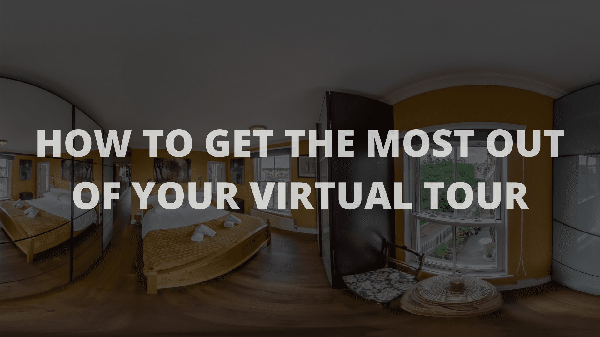 How to Get the Most out of Your 3D Virtual Tour - Estate Visuals